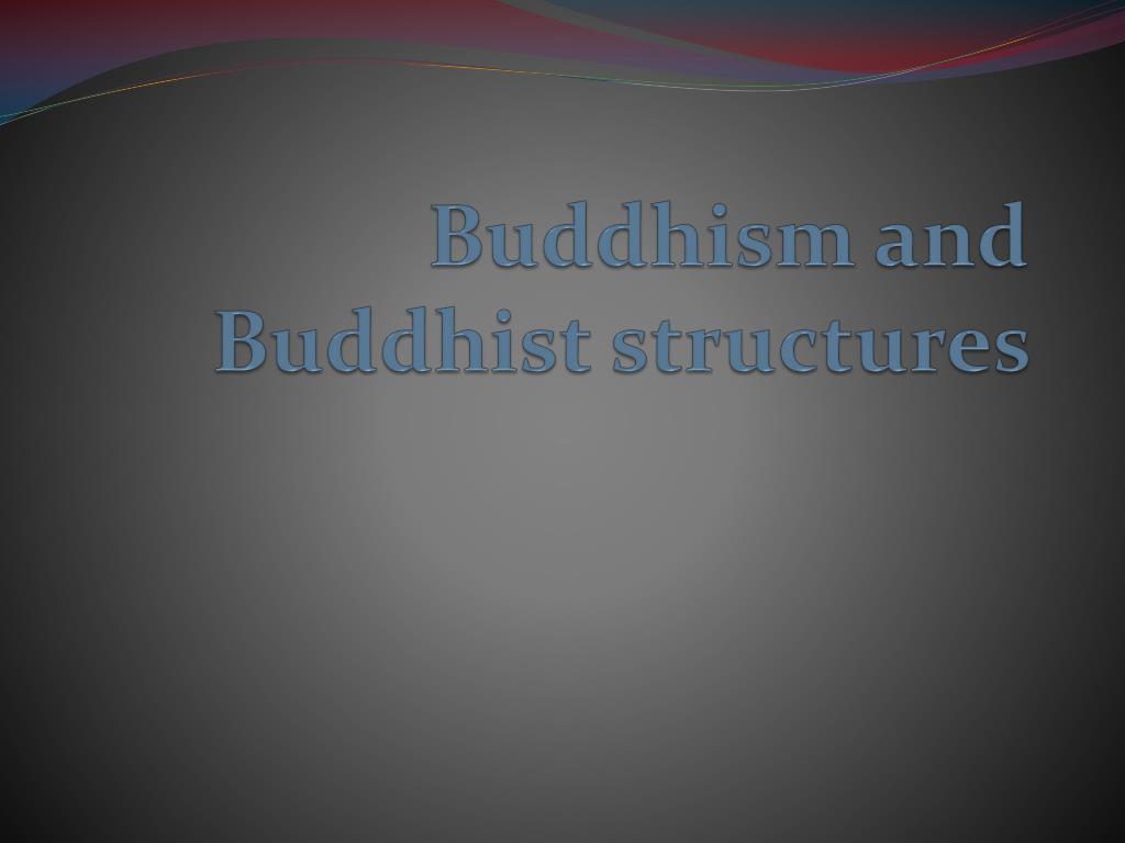 PPT - Explore Buddhist Structures: Pagodas, Stupas & Wats PowerPoint ...