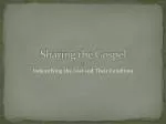 PPT - Biblical Motivations for Sharing the Gospel PowerPoint ...