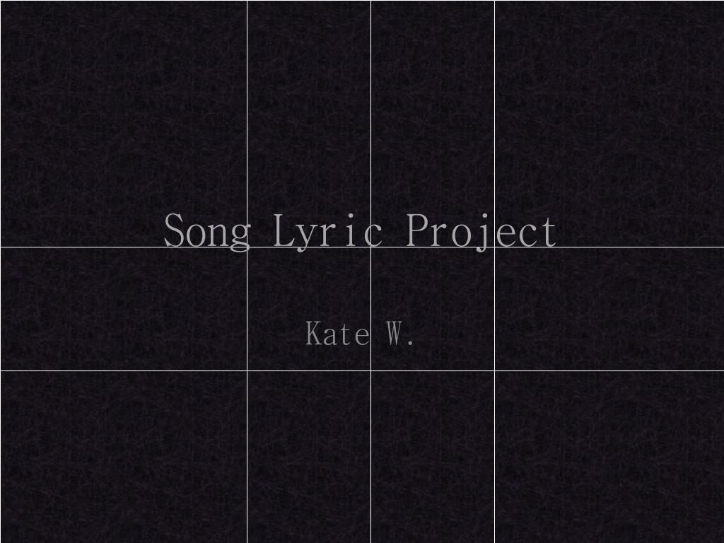 PPT - Song Lyric Project PowerPoint Presentation, free download - ID ...