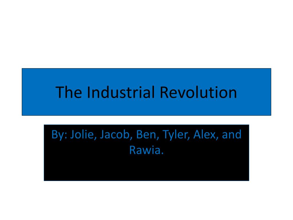 PPT - The Industrial Revolution PowerPoint Presentation, free download ...