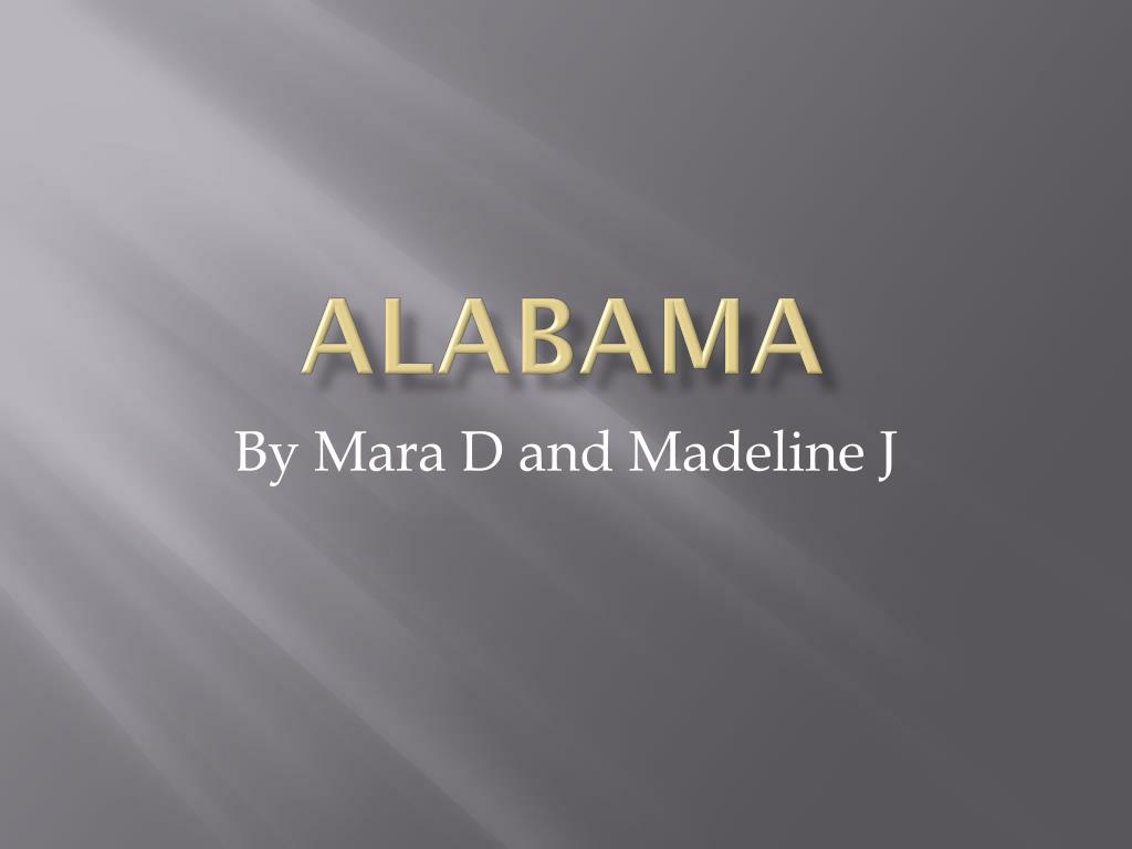 PPT - Alabama PowerPoint Presentation, free download - ID:2051090