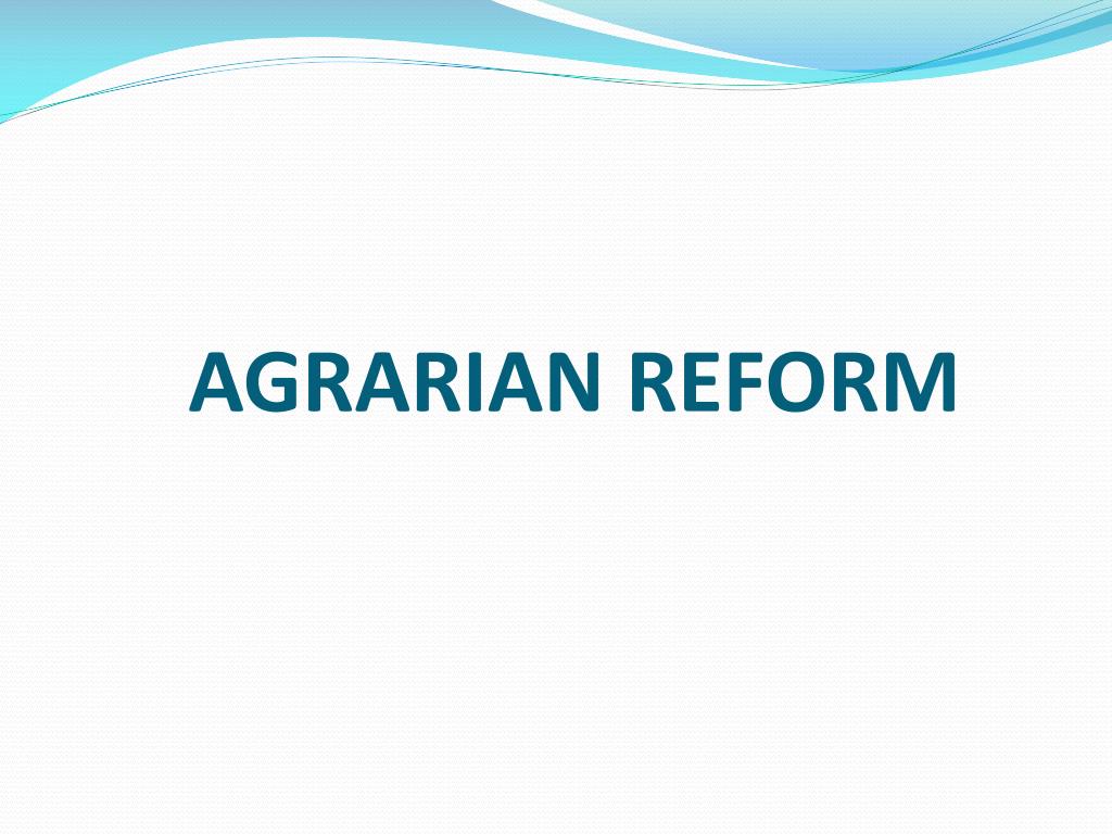 PPT - AGRARIAN REFORM PowerPoint Presentation, free download - ID:2052373