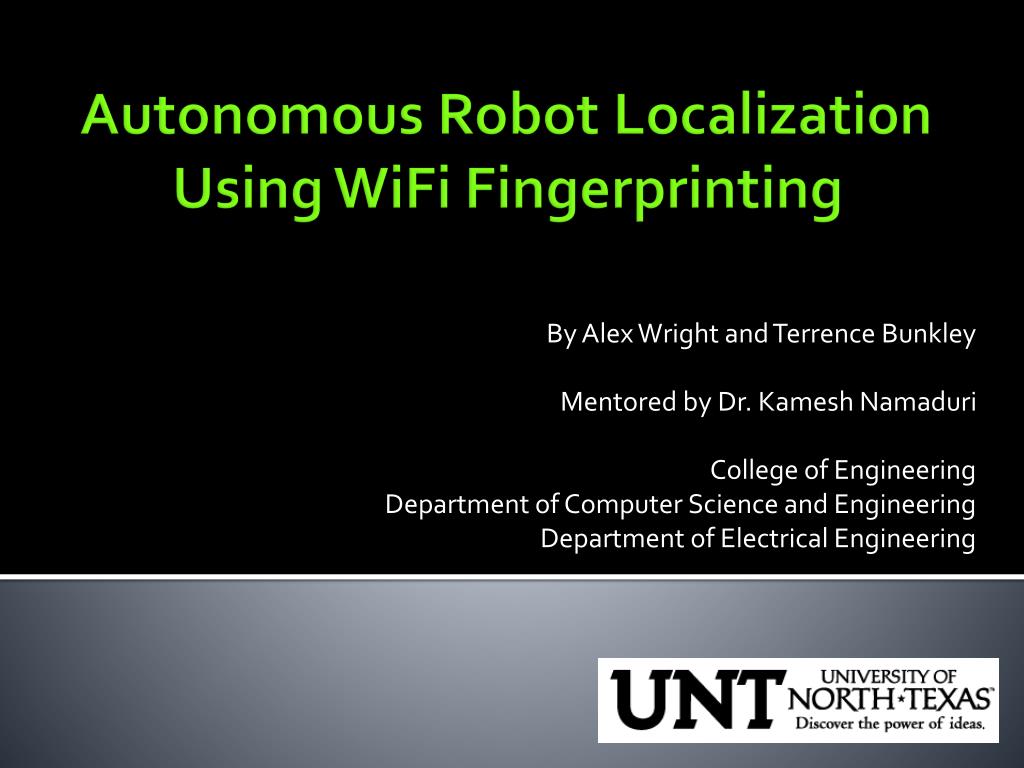 Ppt Autonomous Robot Localization Using Wifi Fingerprinting Powerpoint Presentation Id2052439