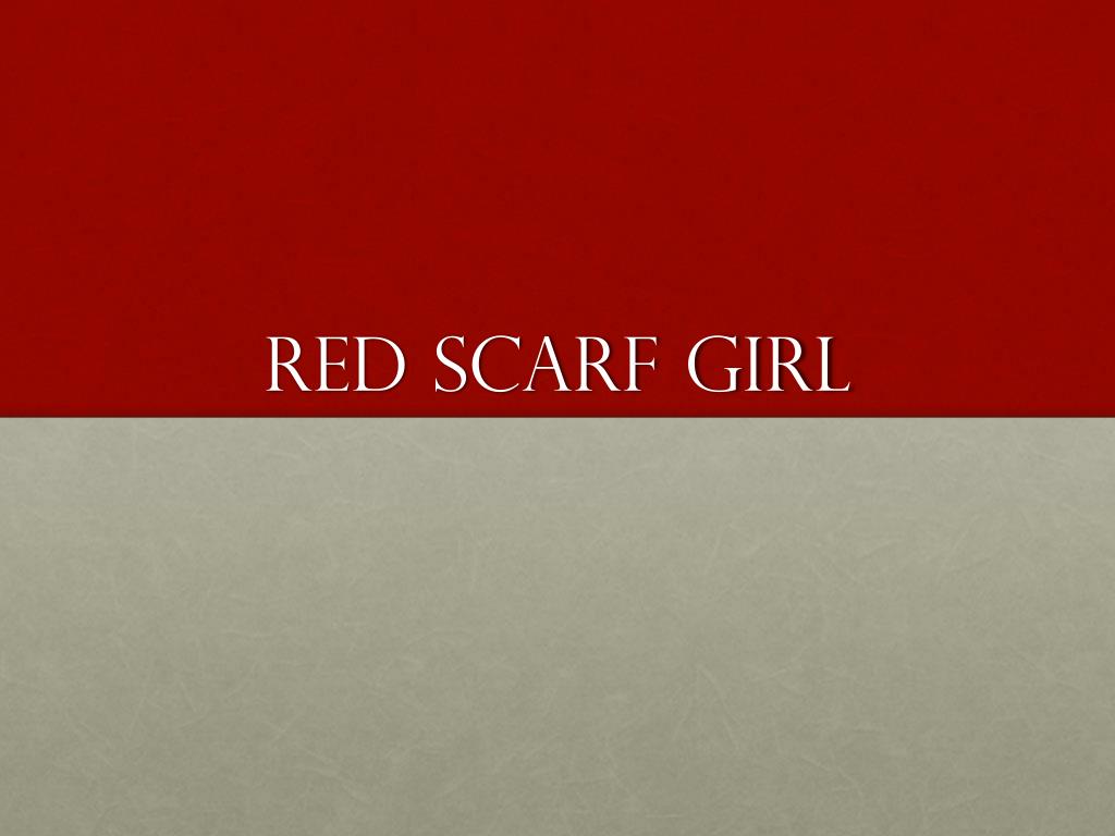 PPT - Red Scarf Girl PowerPoint Presentation, free download - ID:2052837