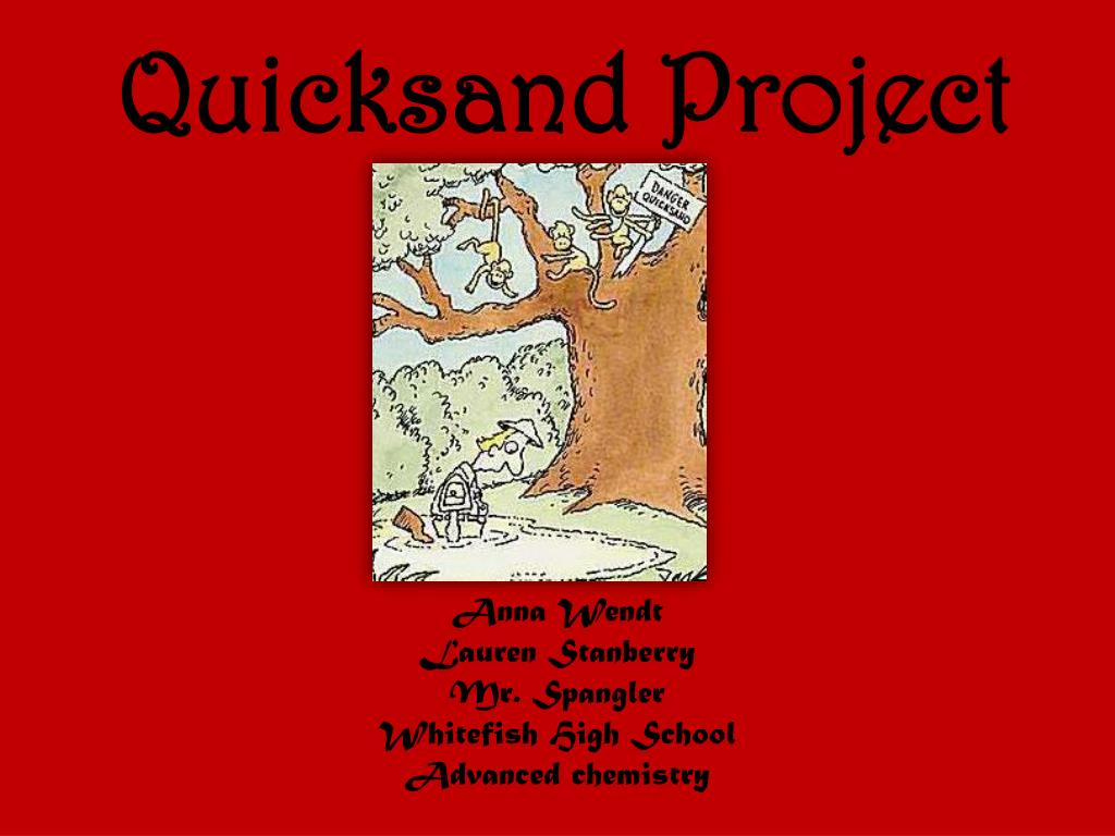 PPT - Quicksand Project PowerPoint Presentation, free download - ID:2053482