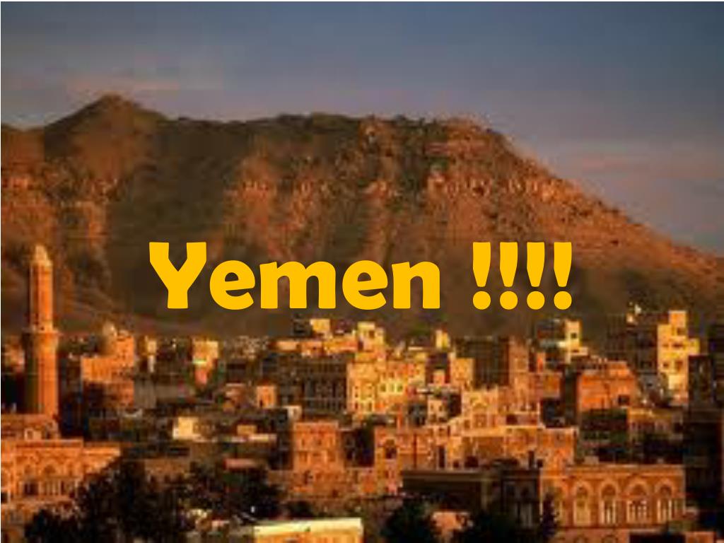 PPT - Yemen !!!! PowerPoint Presentation, free download - ID:2053587