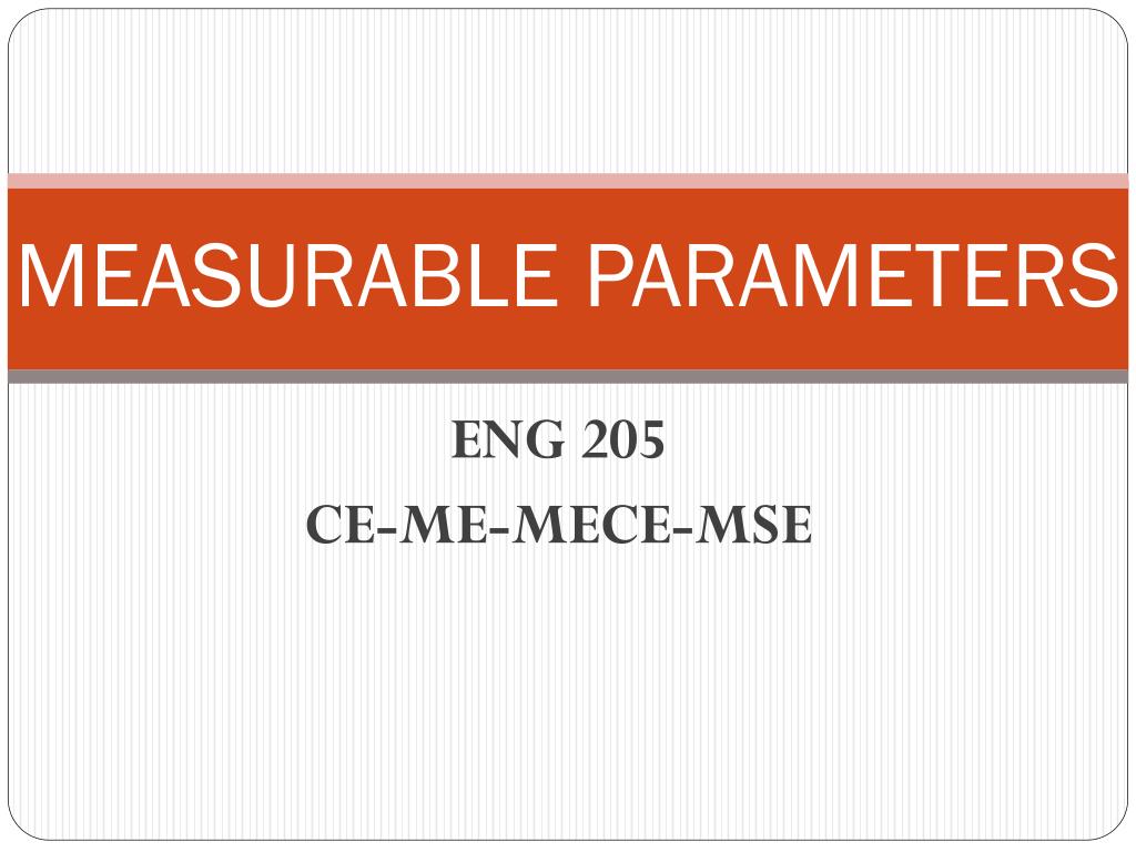 PPT - MEASURABLE PARAMETERS PowerPoint Presentation, free download - ID ...