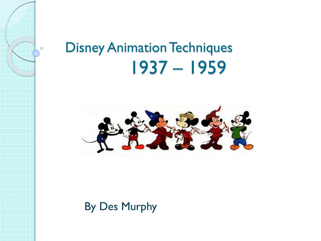PPT - Disney Animation Techniques 1937 – 1959 PowerPoint Presentation ...