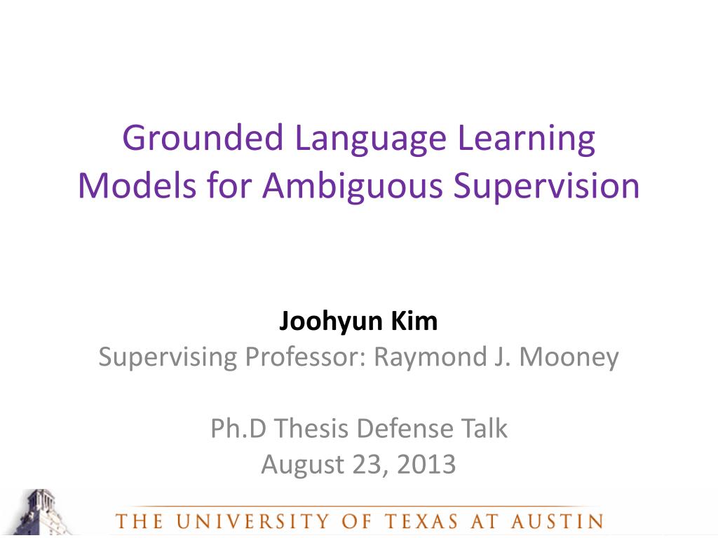 PPT - Grounded Language Learning Models for Ambiguous Supervision ...