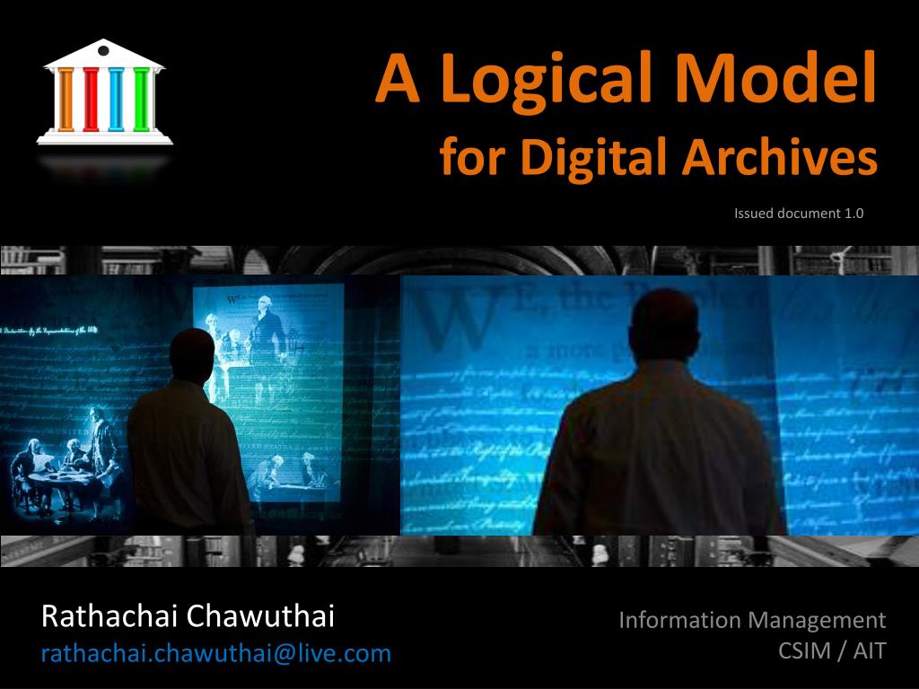 PPT - A Logical Model for Digital Archives PowerPoint Presentation ...