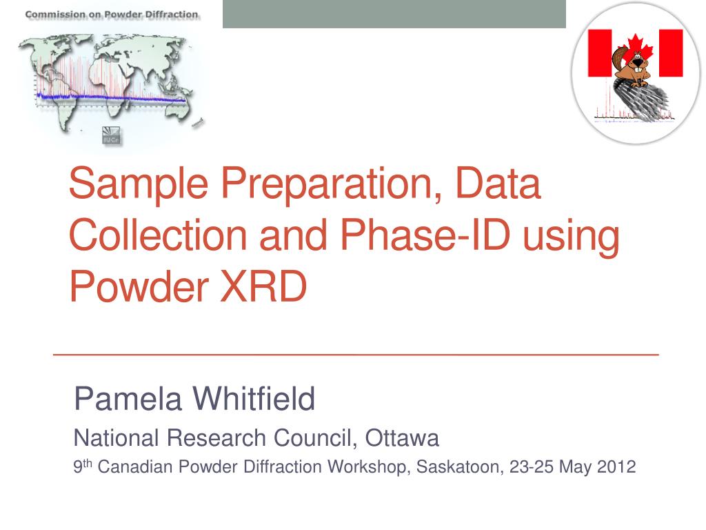 PPT - Sample Preparation, Data Collection and Phase-ID using Powder XRD ...