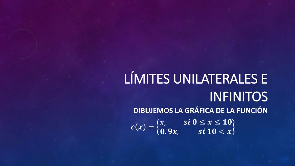 PPT - Límites unilaterales e infinitos PowerPoint Presentation, free ...