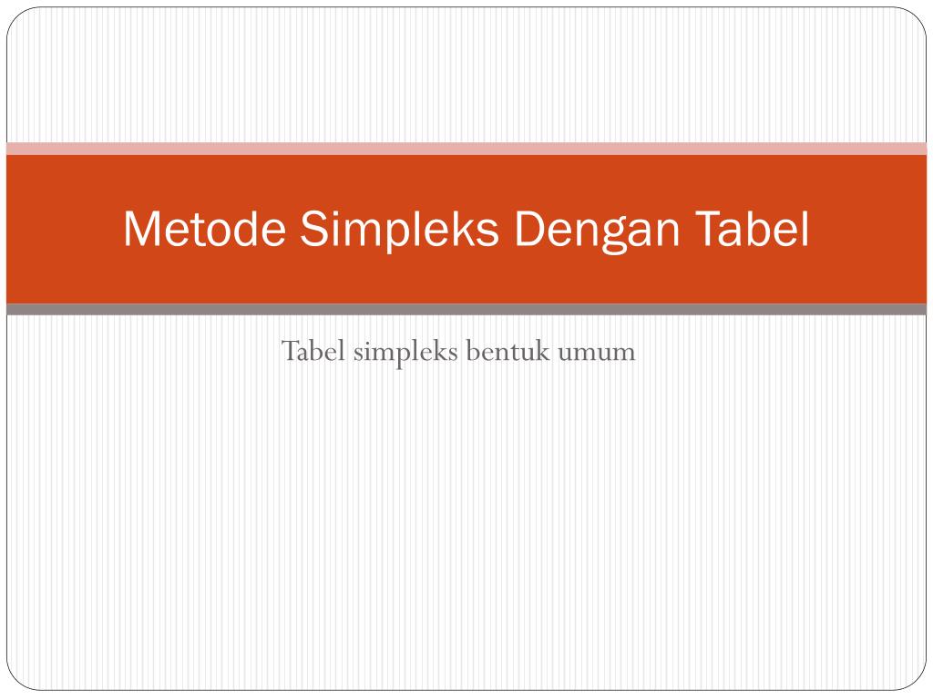 PPT - Metode Simpleks Dengan Tabel PowerPoint Presentation, free ...
