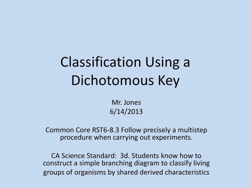 PPT - Classification Using a Dichotomous Key PowerPoint Presentation ...