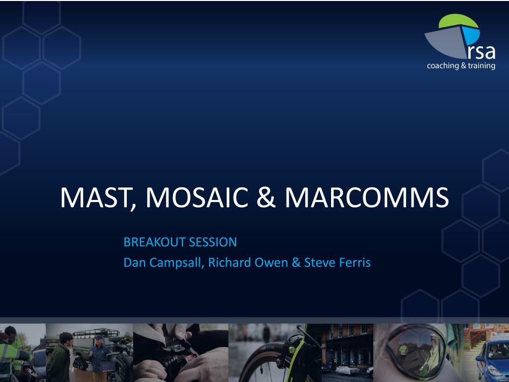 PPT - MAST, MOSAIC & MARCOMMS PowerPoint Presentation, free download ...