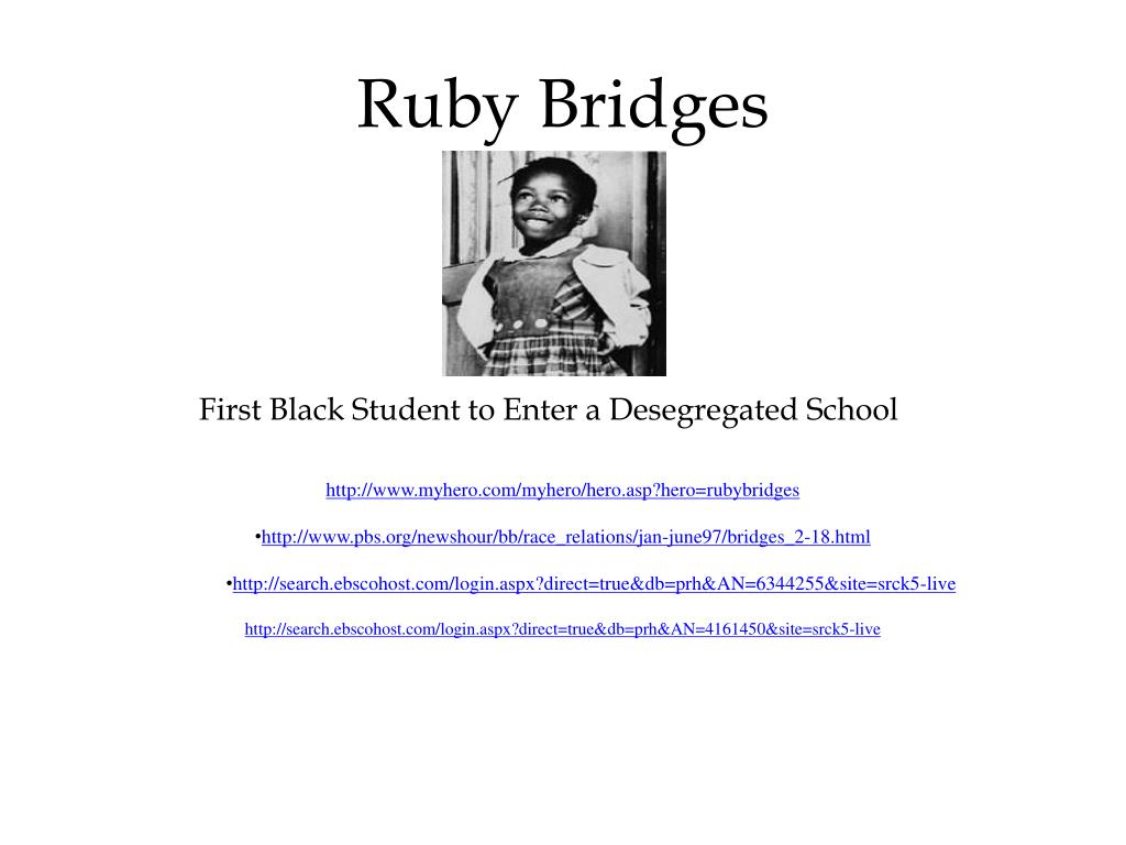 PPT - Ruby Bridges PowerPoint Presentation, free download - ID:2056582