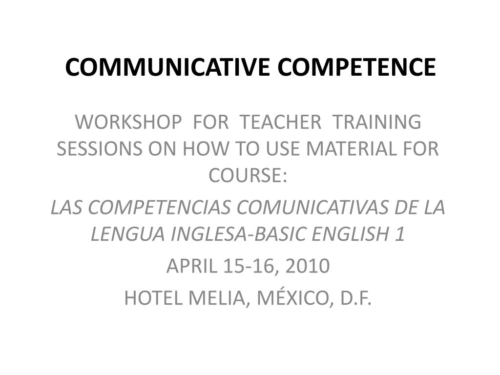 PPT - COMMUNICATIVE COMPETENCE PowerPoint Presentation, free download ...