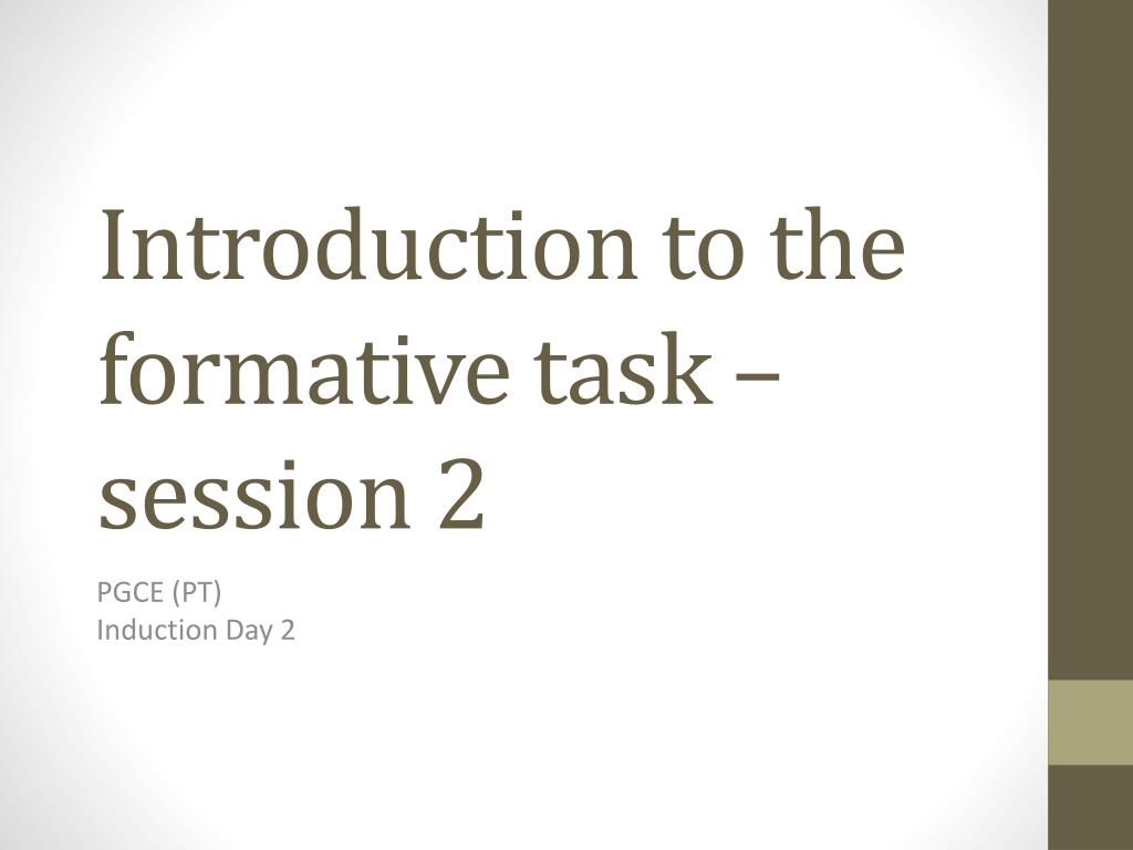 PPT - Introduction to the formative task – session 2 PowerPoint ...