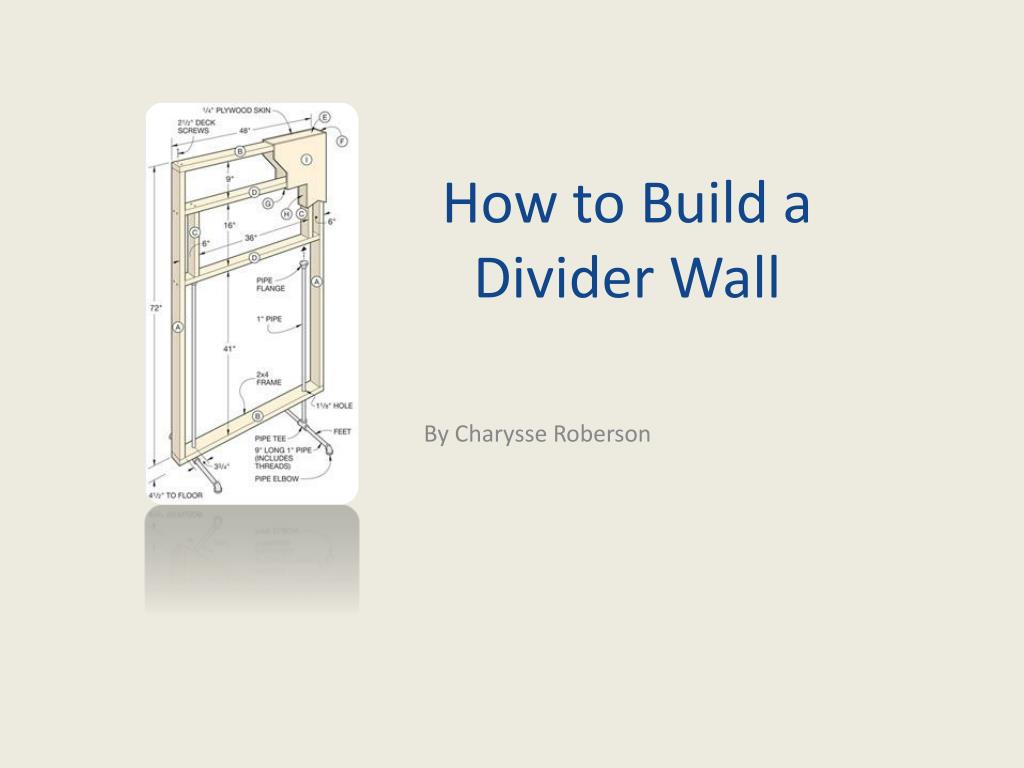 PPT - How to Build a Divider Wall PowerPoint Presentation, free ...