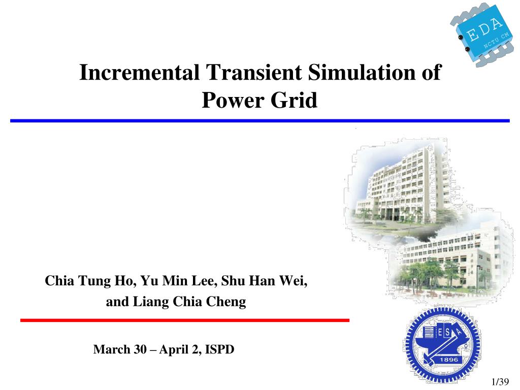 PPT - Incremental Transient Simulation of Power Grid PowerPoint ...