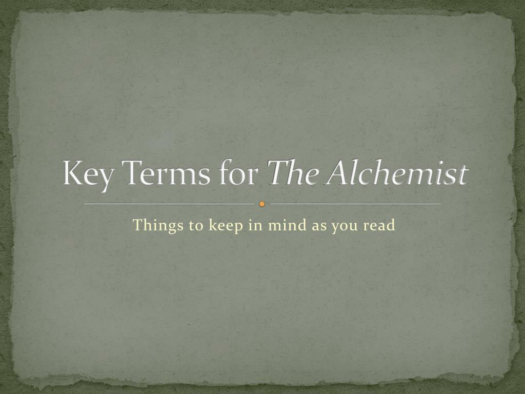 PPT - Key Terms for The Alchemist PowerPoint Presentation, free ...