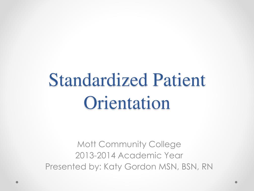 PPT - Standardized Patient Orientation PowerPoint Presentation, free ...