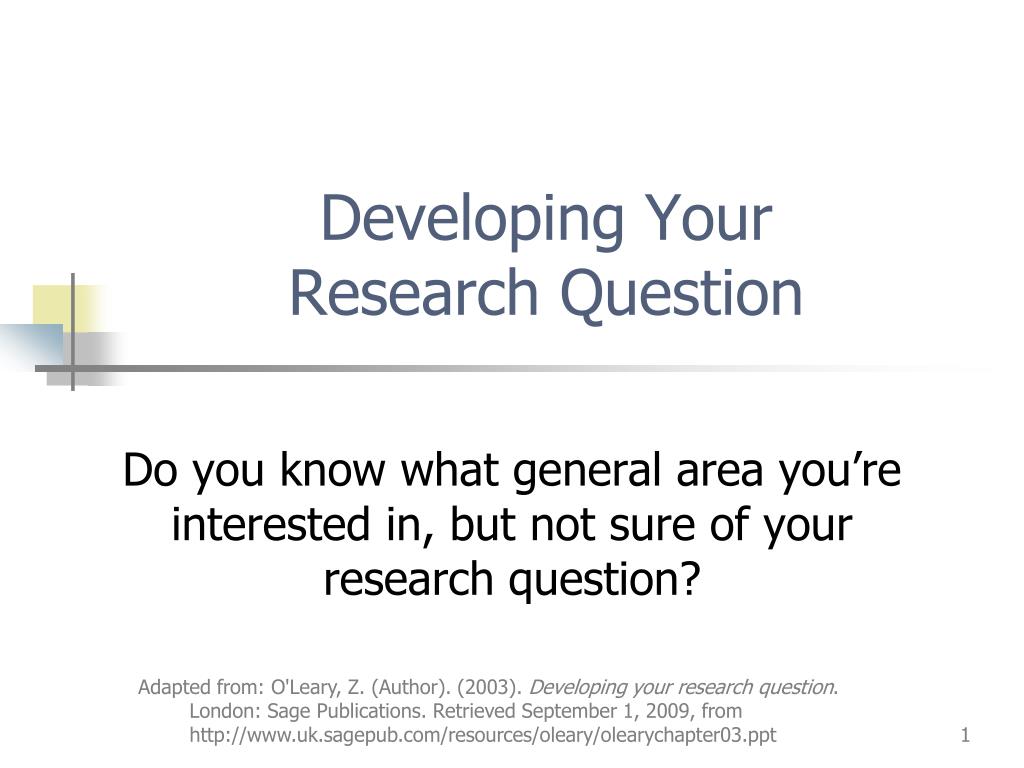 PPT - Developing Your Research Question PowerPoint Presentation, free ...