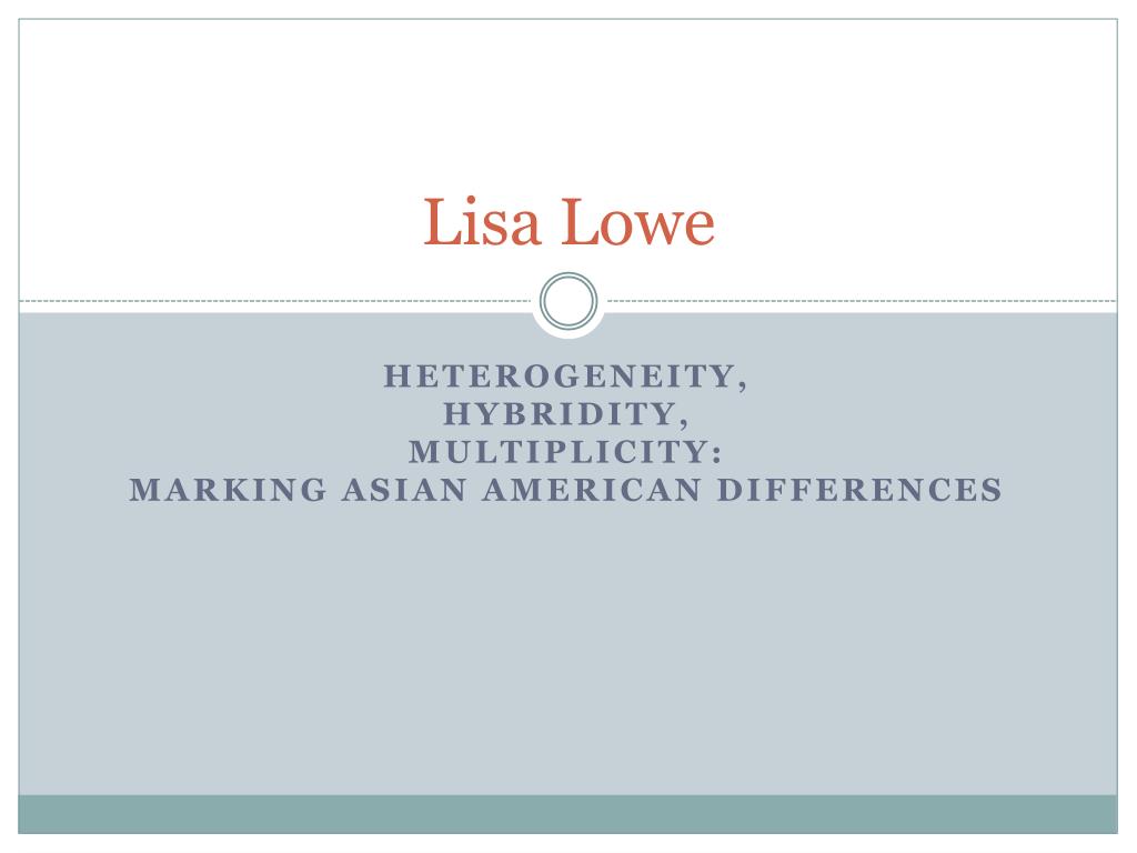PPT - Lisa Lowe PowerPoint Presentation, free download - ID:2060810