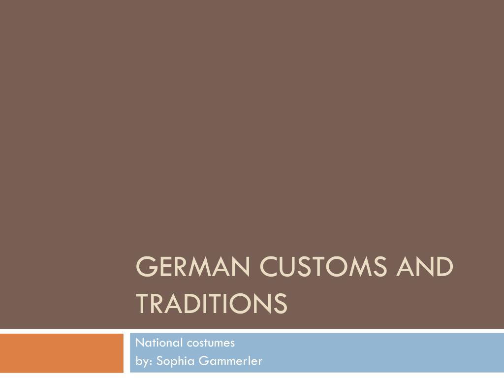 PPT - German customs and traditions PowerPoint Presentation, free ...