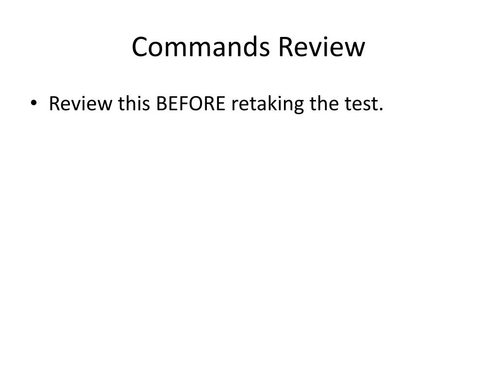 PPT - Commands Review PowerPoint Presentation, free download - ID:2061431