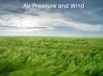 PPT - Air Pressure and Wind PowerPoint Presentation, free download - ID ...