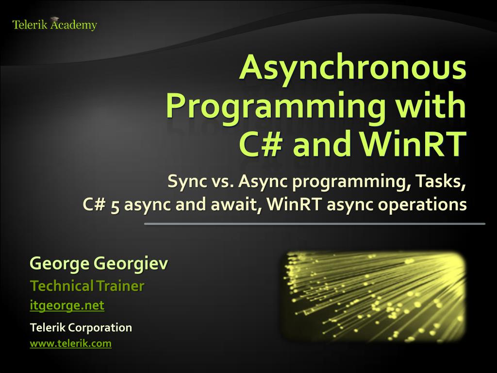 PPT - Asynchronous Programming with C# and WinRT PowerPoint ...