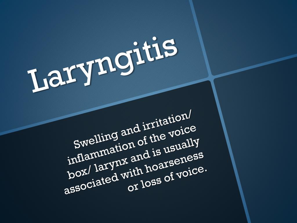 PPT - Laryngitis PowerPoint Presentation, free download - ID:2062886