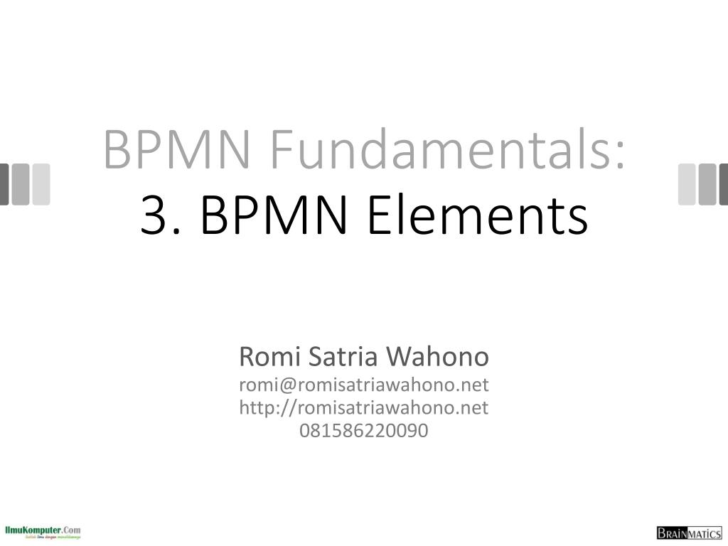 PPT - BPMN Fundamentals: 3. BPMN Elements PowerPoint Presentation, free ...