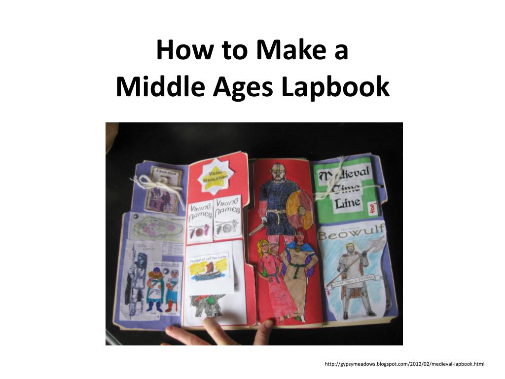 PPT - How to Make a Middle Ages Lapbook PowerPoint Presentation, free ...