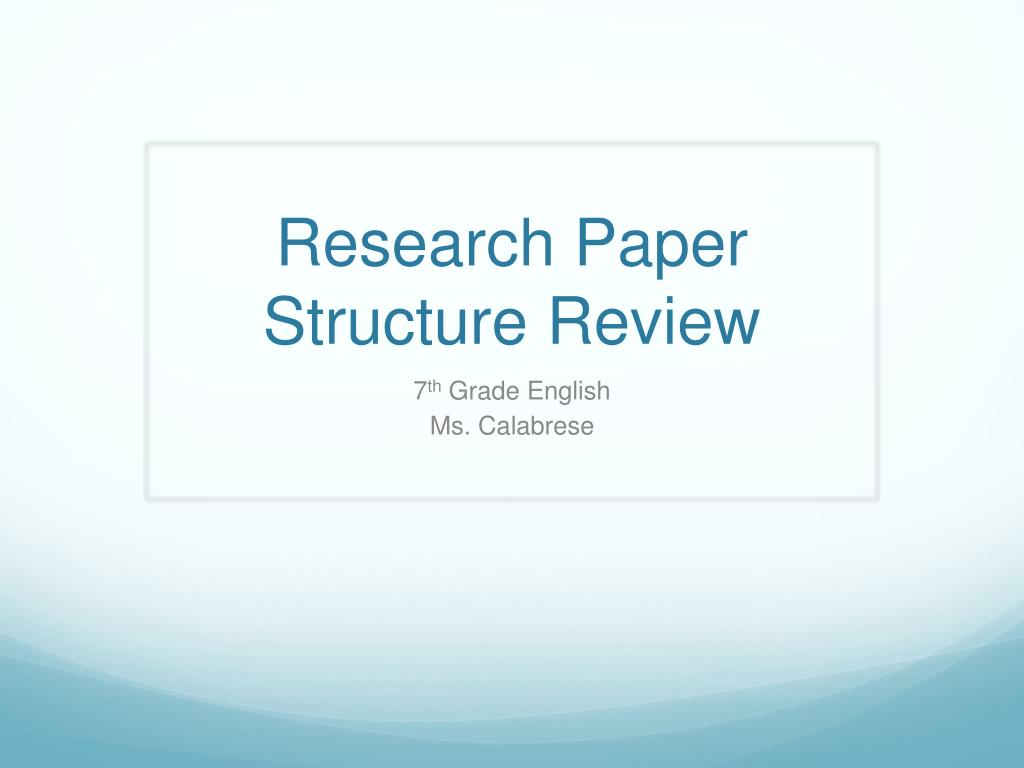 PPT - Research Paper Structure Review PowerPoint Presentation, free ...