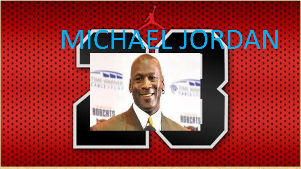 PPT - Michael Jordan PowerPoint Presentation, free download - ID:2064262