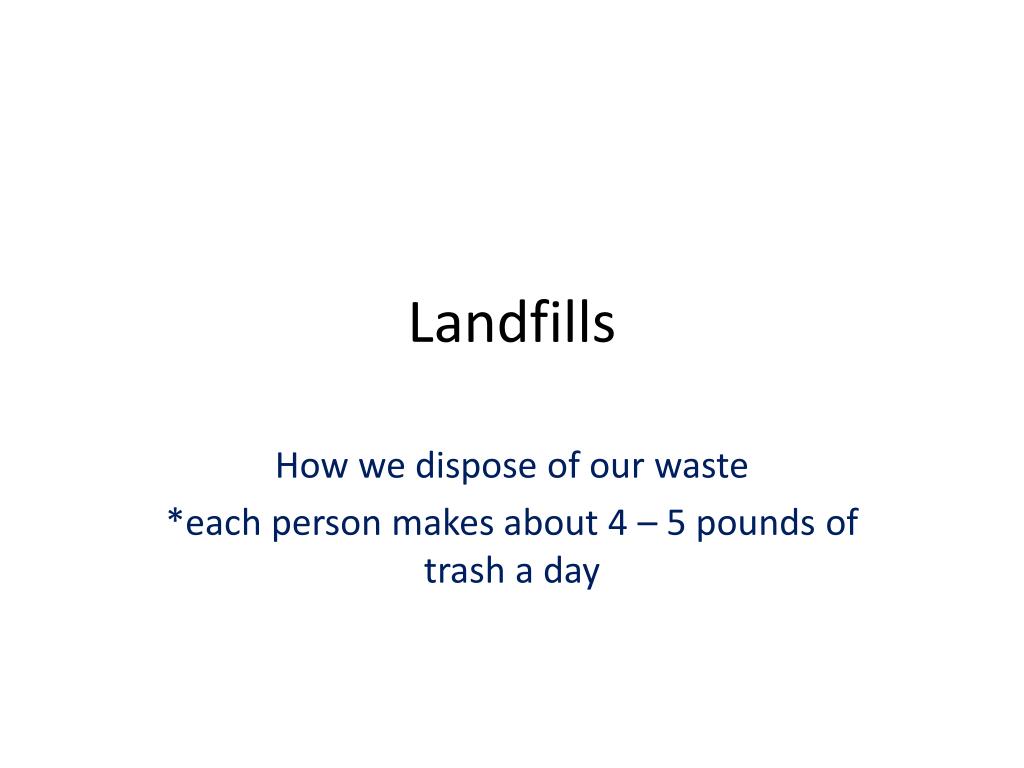 PPT - Landfills PowerPoint Presentation, free download - ID:2064793