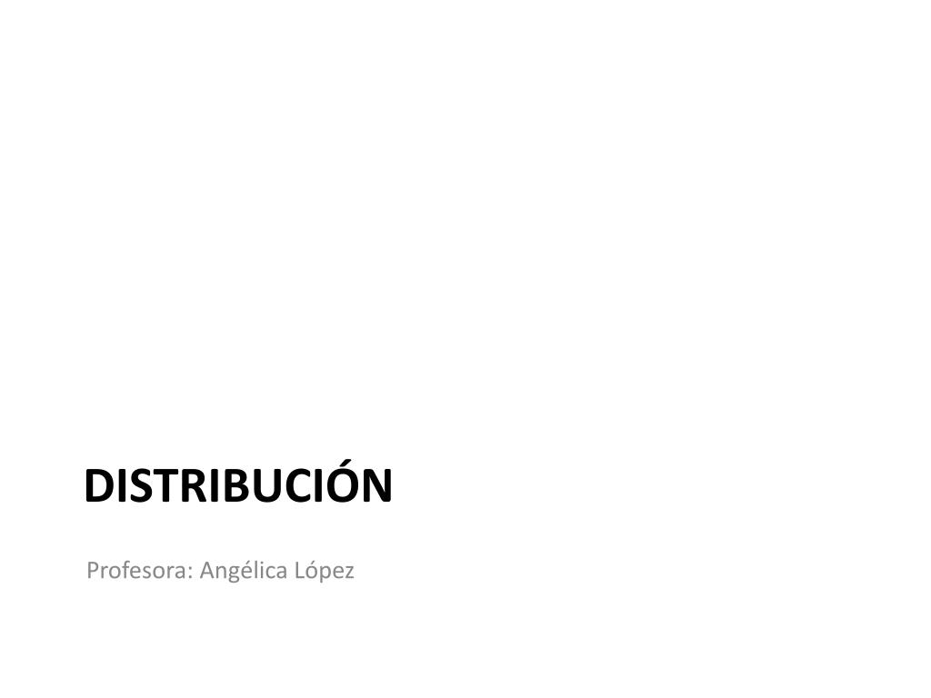 PPT - distribución PowerPoint Presentation, free download - ID:2065469