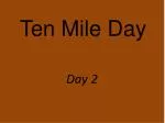 PPT - Ten Mile Day Vocabulary Words PowerPoint Presentation, free ...