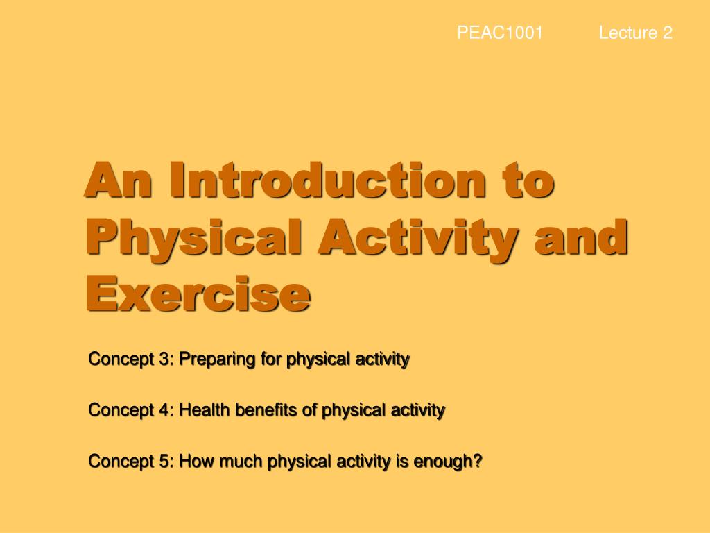 PPT - An Introduction to Physical Activity and Exercise PowerPoint ...