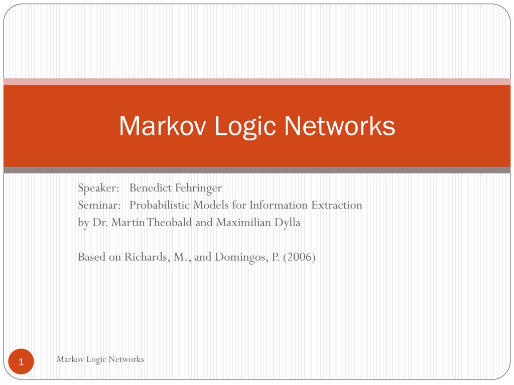 PPT - Markov Logic Networks PowerPoint Presentation, free download - ID:2067836
