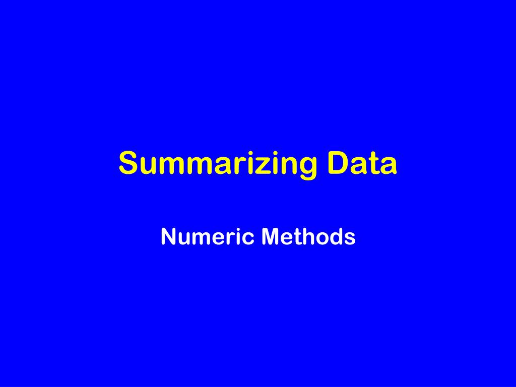 PPT - Summarizing Data PowerPoint Presentation, free download - ID:2068370