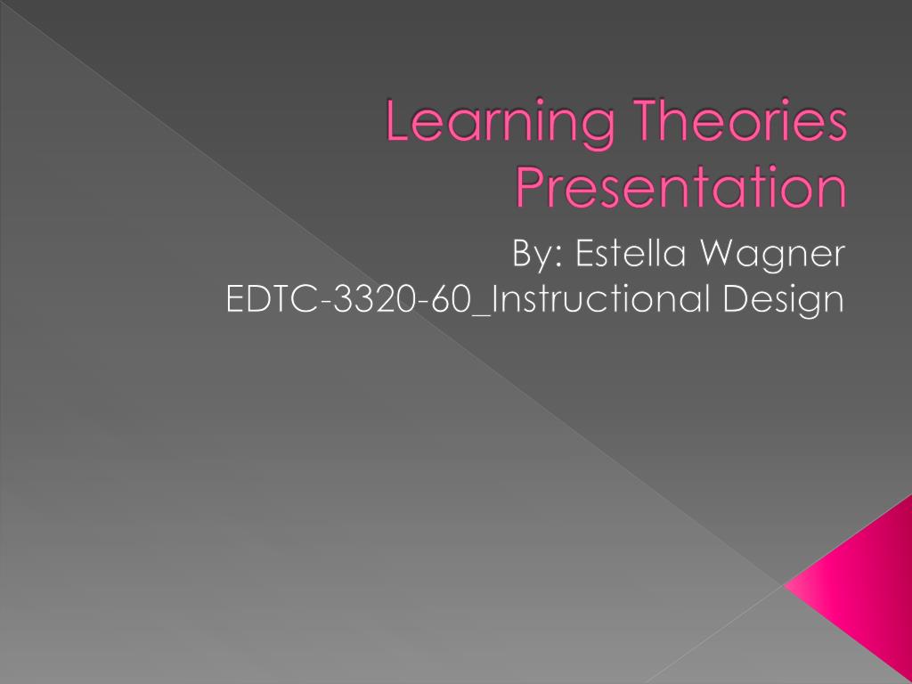 PPT - Learning Theories Presentation PowerPoint Presentation, free ...
