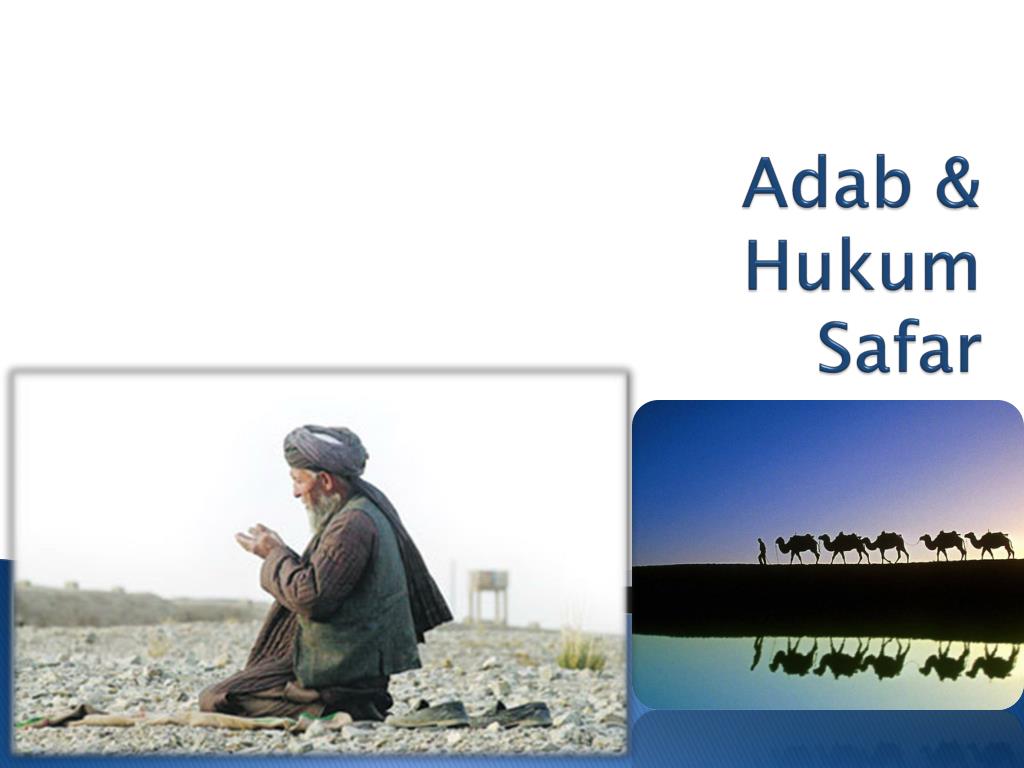 PPT - Adab & Hukum Safar PowerPoint Presentation, free download - ID ...