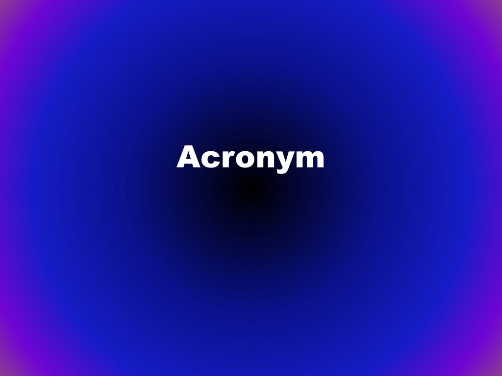 PPT - Acronym PowerPoint Presentation, free download - ID:2070014