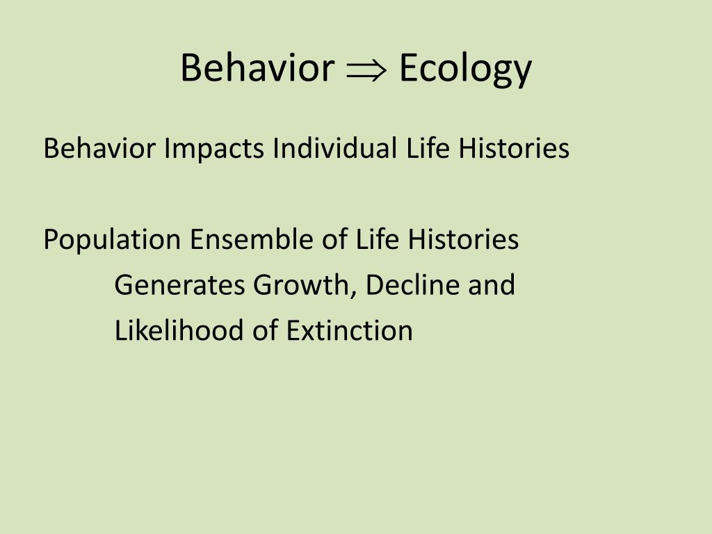 PPT - Behavior Ecology PowerPoint Presentation, free download - ID:2070321