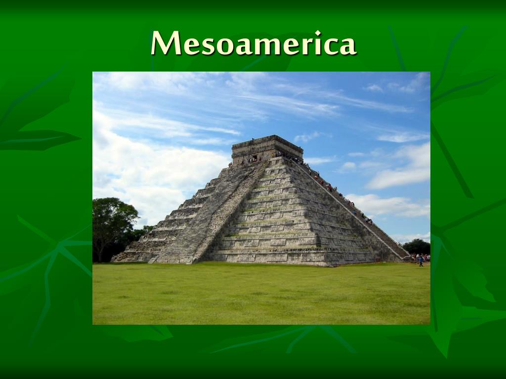 PPT - Mesoamerica PowerPoint Presentation, free download - ID:2071544