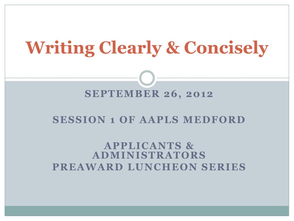 PPT - Writing Clearly & Concisely PowerPoint Presentation, free ...