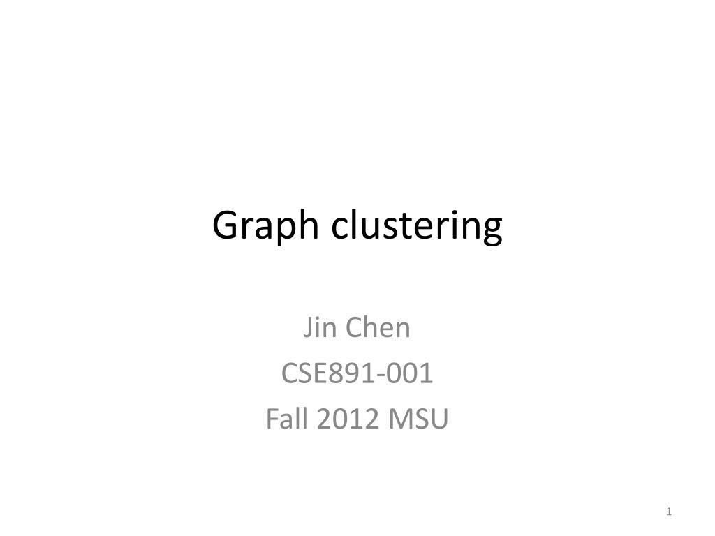 PPT - Graph clustering PowerPoint Presentation, free download - ID:2072447